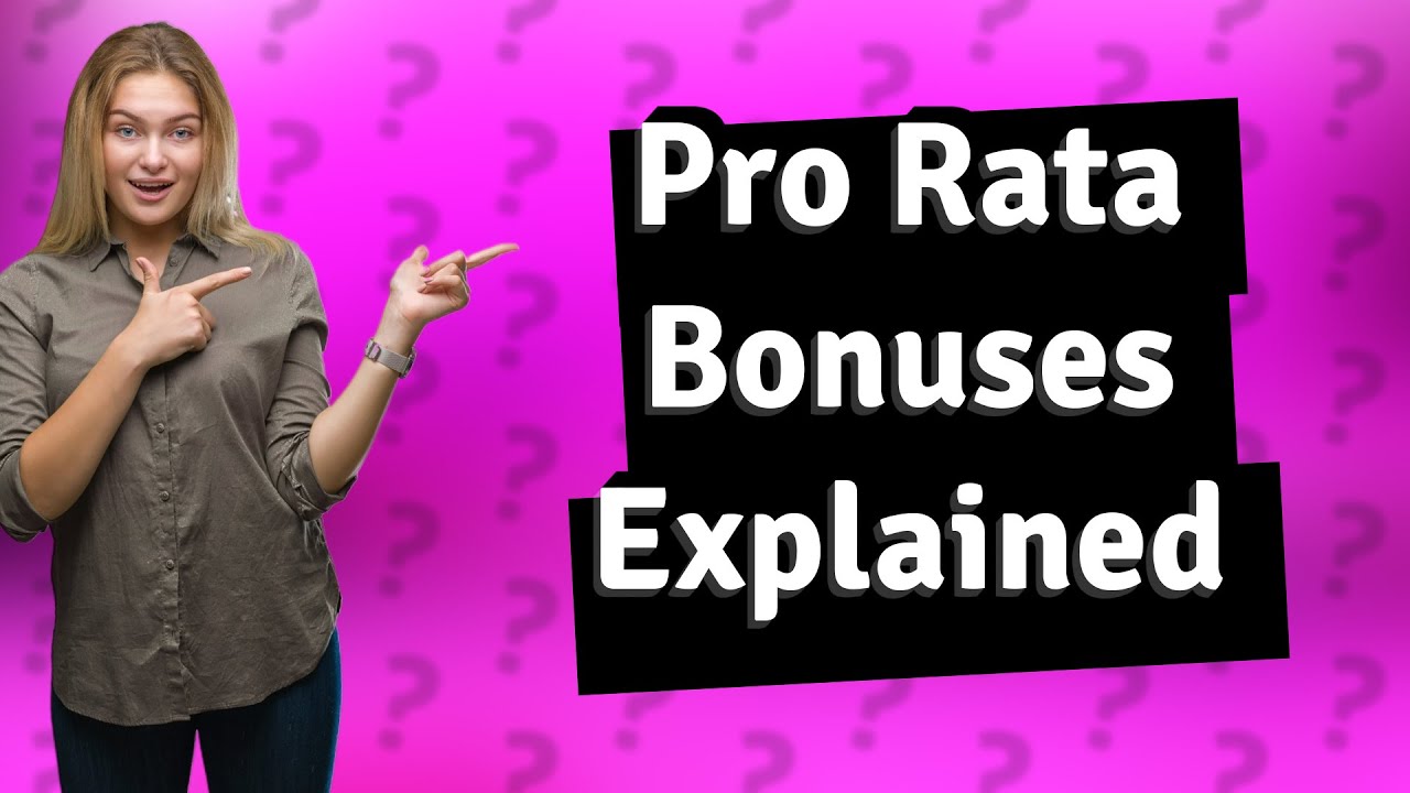 What is pro rata bonus? - YouTube