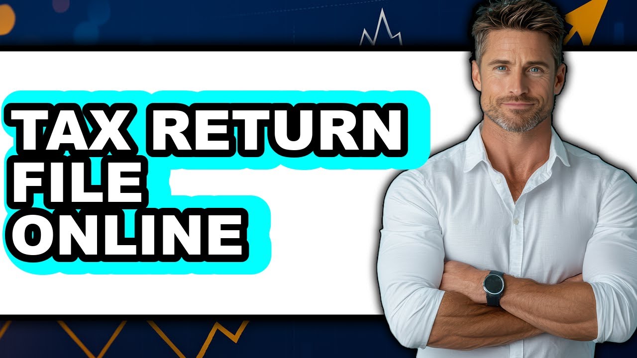 How To Tax Return File Online (Full Guide) - YouTube