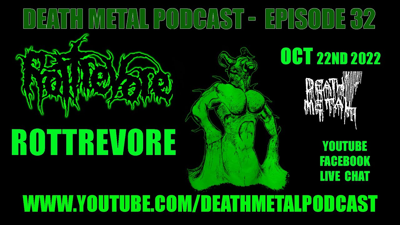 DEATH METAL PODCAST - ROTTREVORE - EPISODE 32 - Sewage Death Metal ...