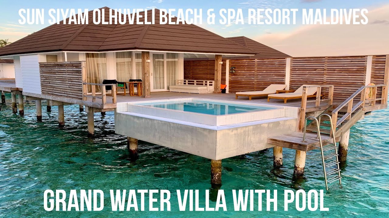 Grand Water Villa with Pool - Sun Siyam Olhuveli Beach & Spa Resort ...