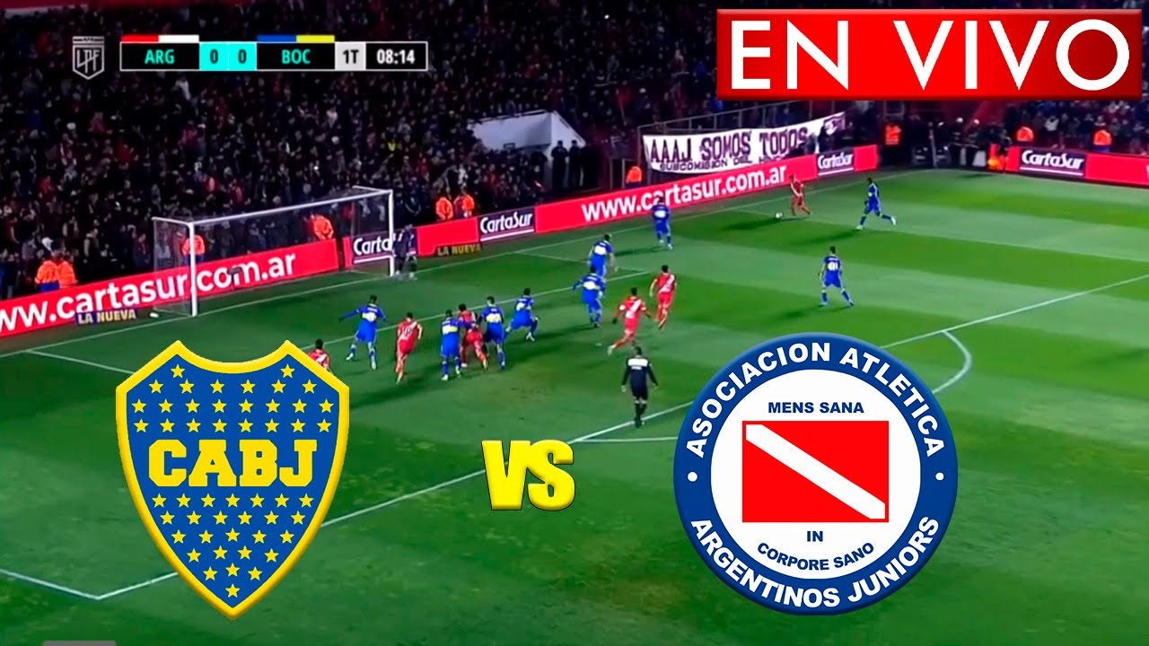 BOCA JUNIORS vs ARGENTINOS JUNIORS EN VIVO HOY🔴|LIGA ARGENTINA|DONDE ...