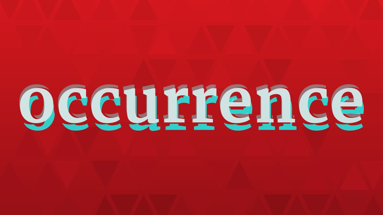 OCCURRENCE pronunciation • How to pronounce OCCURRENCE - YouTube
