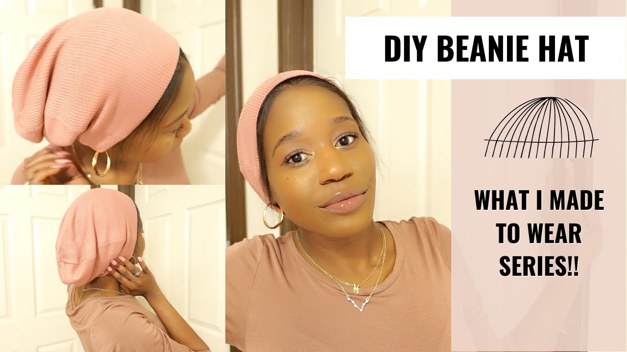 DIY BEANIE HAT | QUICK & EASY | WHAT I MADE TO WEAR SERIES - YouTube