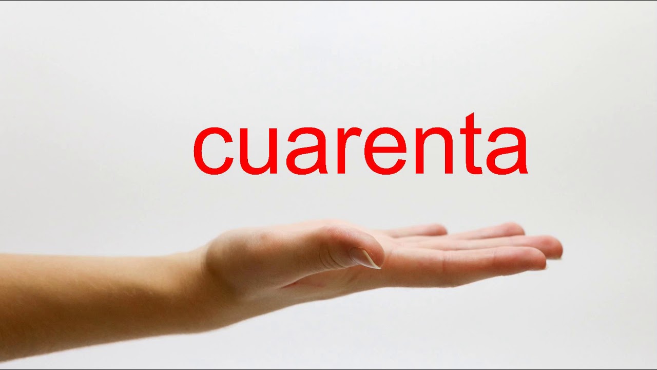 How to Pronounce cuarenta - American English - YouTube