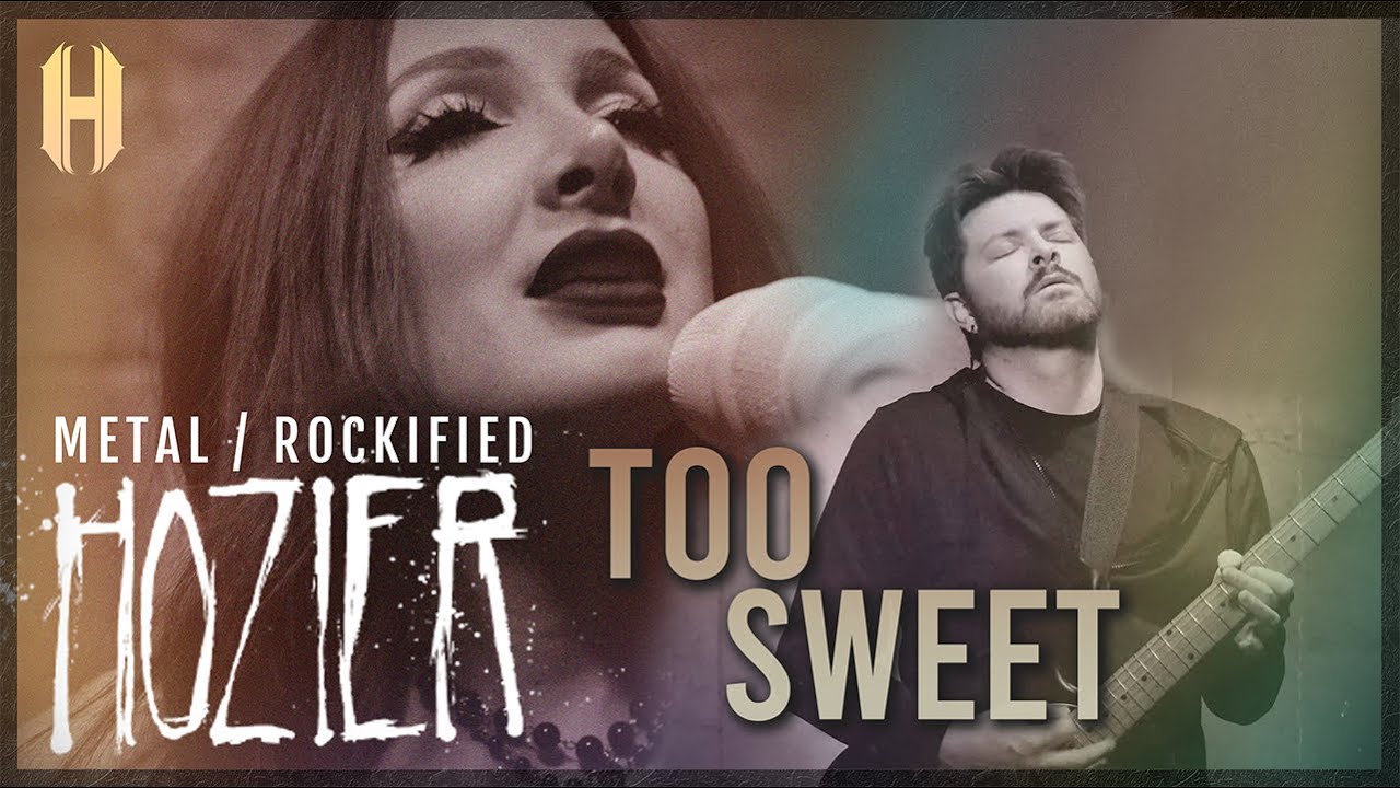 Hozier - Too Sweet - Metal Cover by Halocene - YouTube