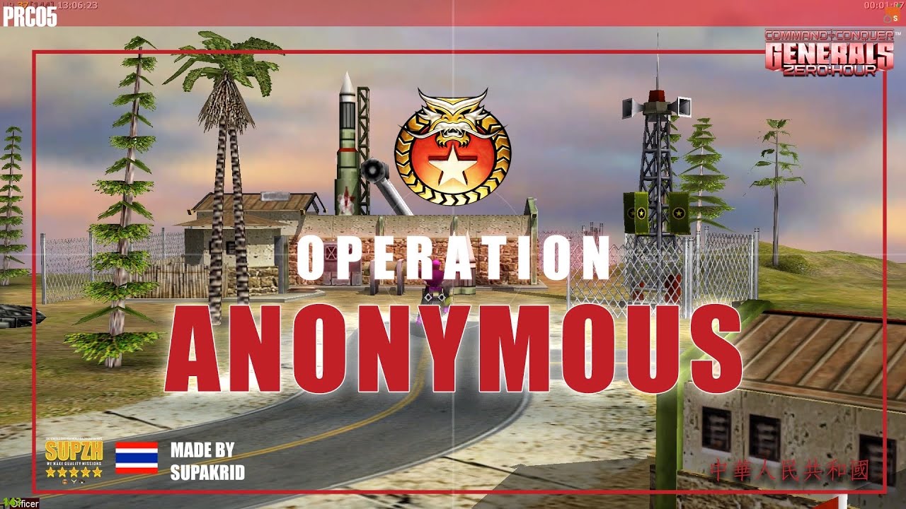 [SP] PRC05(China) [Operation : ANONYMOUS] CNC Generals Zero Hour # ...
