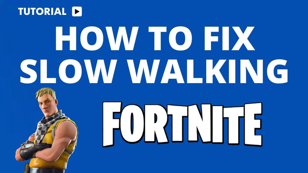 How to Fix Slow Walking in Fortnite - YouTube