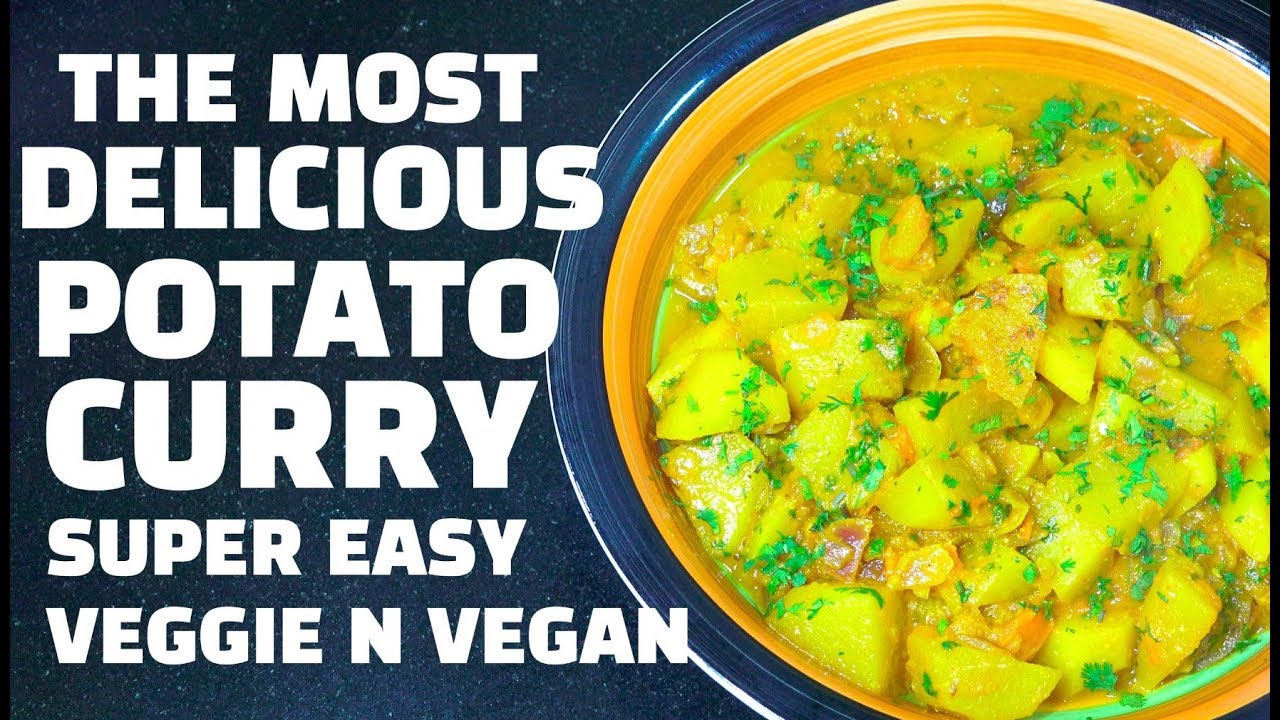 How to make Potato Curry - Aloo Masala - Easy Potato Curry - Vegan ...