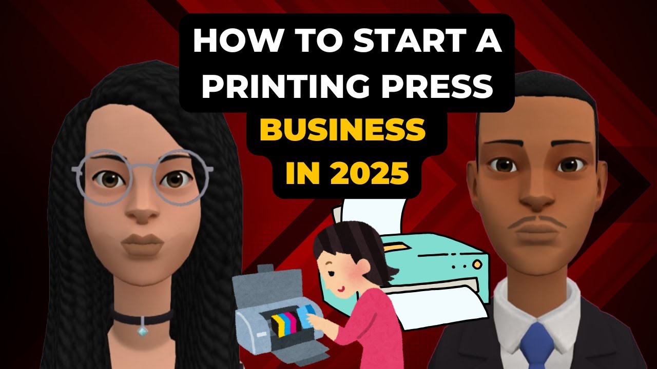 How to Start a Printing Press Business in 2025! Step by Step Guide ...