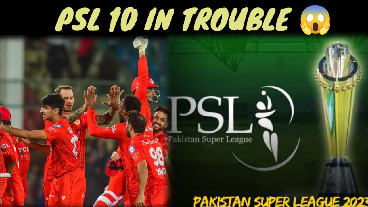 PSL 10 Faces Scheduling Hurdles As PCB Struggles to Find Window 🪟 ? 💔 ...