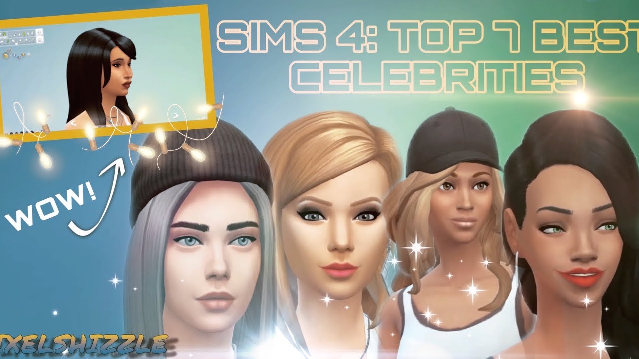 Sims 4: Top 7 Best Celebrity Creations From The Gallery - YouTube