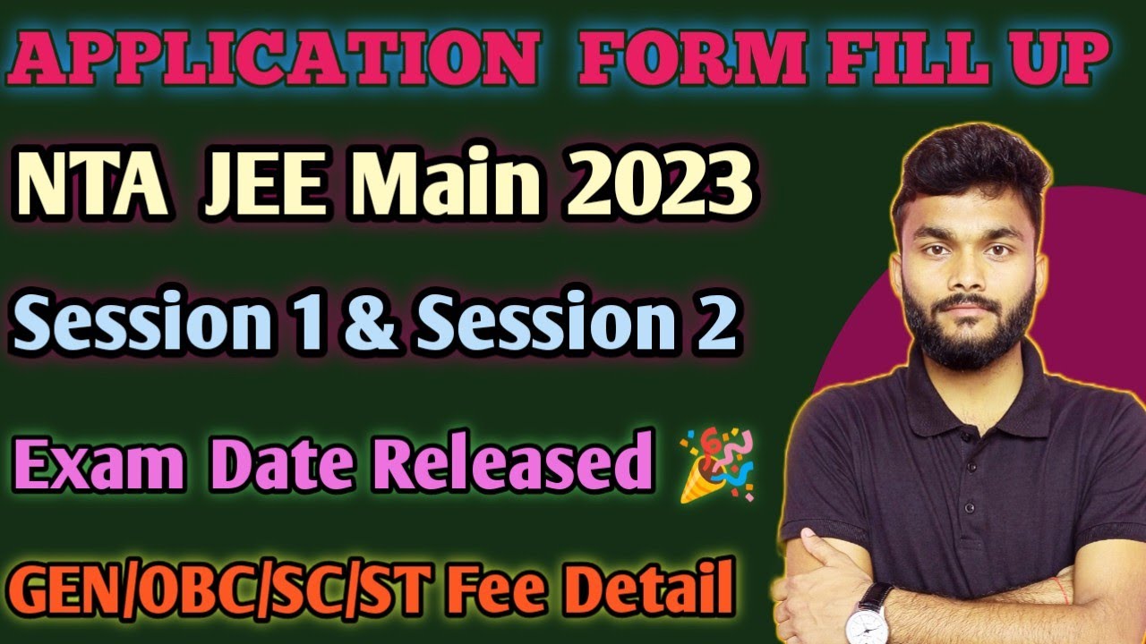 Jee Mains 2023 Application Form Fill Up Date Released Exam Pattern