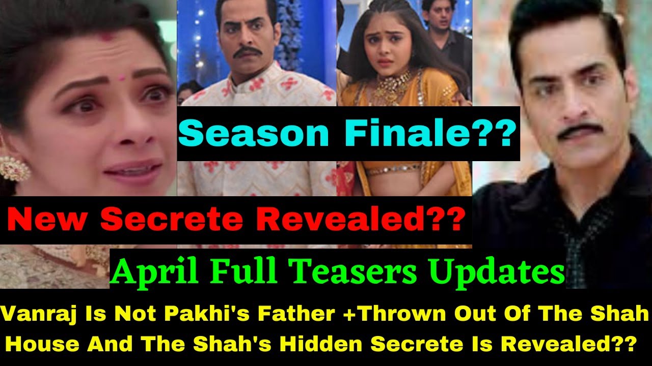 Starlife: Anupama April 2023 Full Teasers +Season Finally Updates In ...