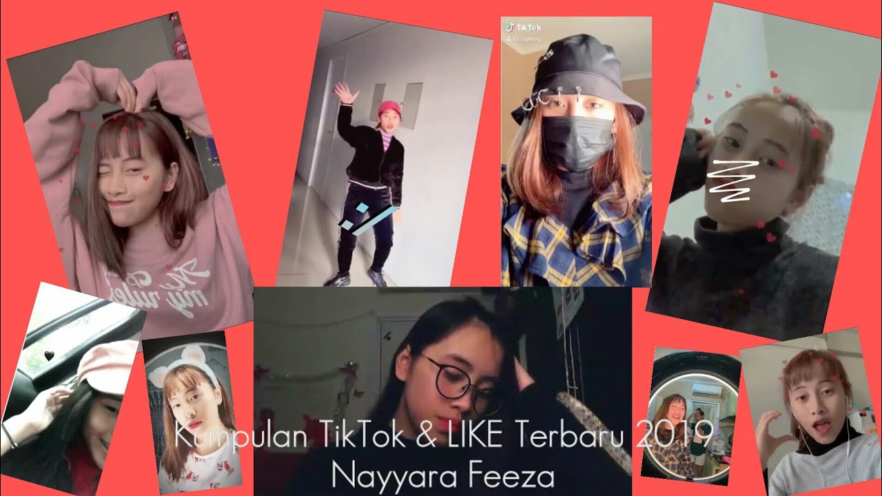 Kumpulan TikTok & LIKE Terbaru 2019 Nayyara Feeza | Musical.ly ...
