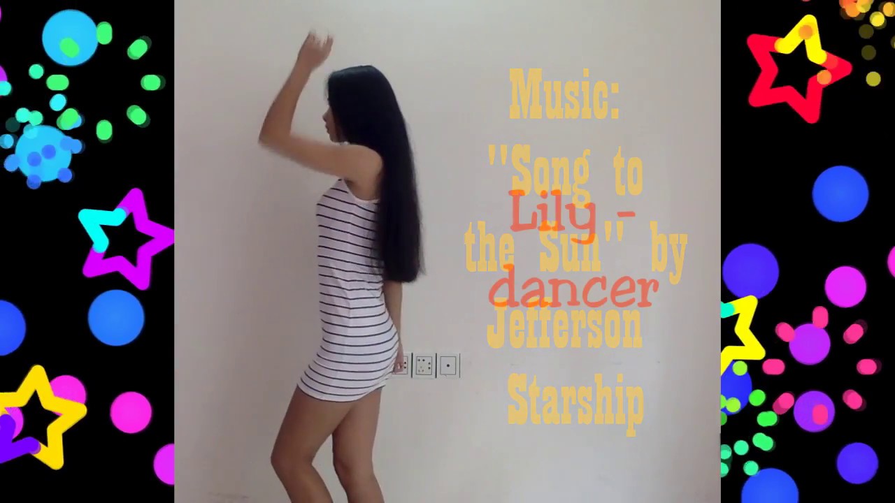 Lily dance cover to "Song to the Sun" by Jefferson Starship - YouTube