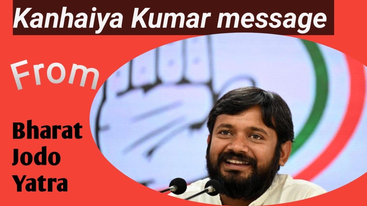 Kanhaiya Kumar Message from Bharat Jodo Yatra #bhartjodoyatra # ... Kanhaiya Kumar Message from Bharat Jodo Yatra #bhartjodoyatra # ...