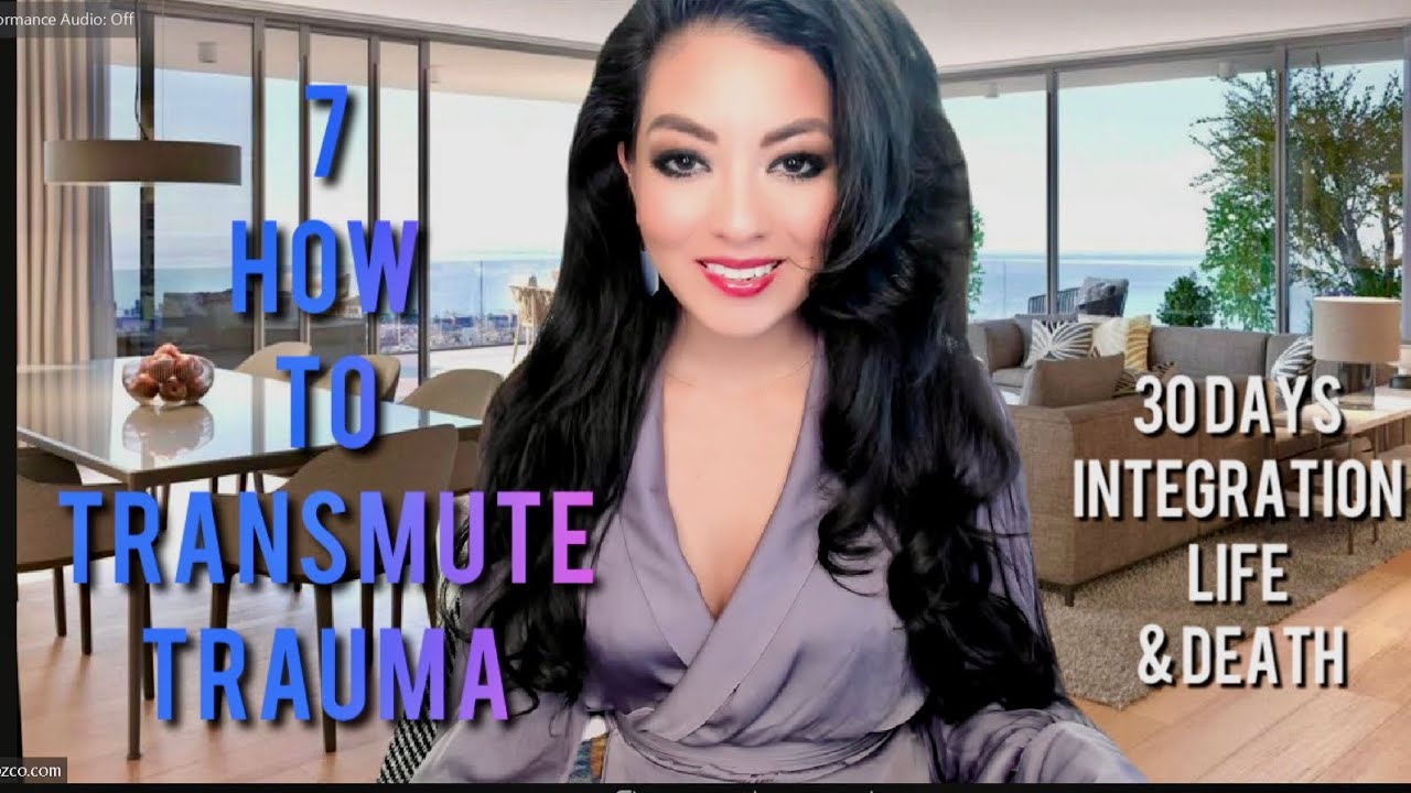 7 Integrating Death & Rebirth - Healing Trauma, DNA & Reuniting w ...