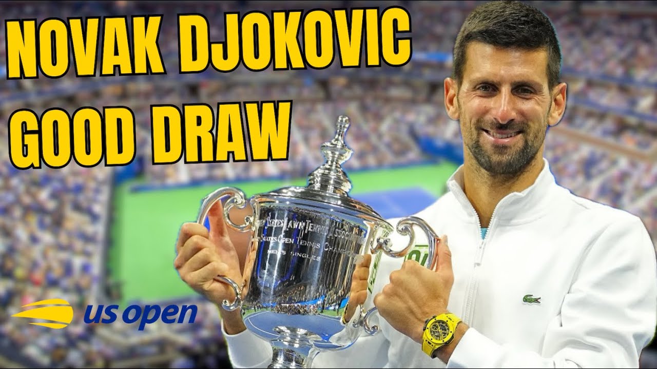 Novak Djokovic - Good Draw at 2024 US Open - YouTube