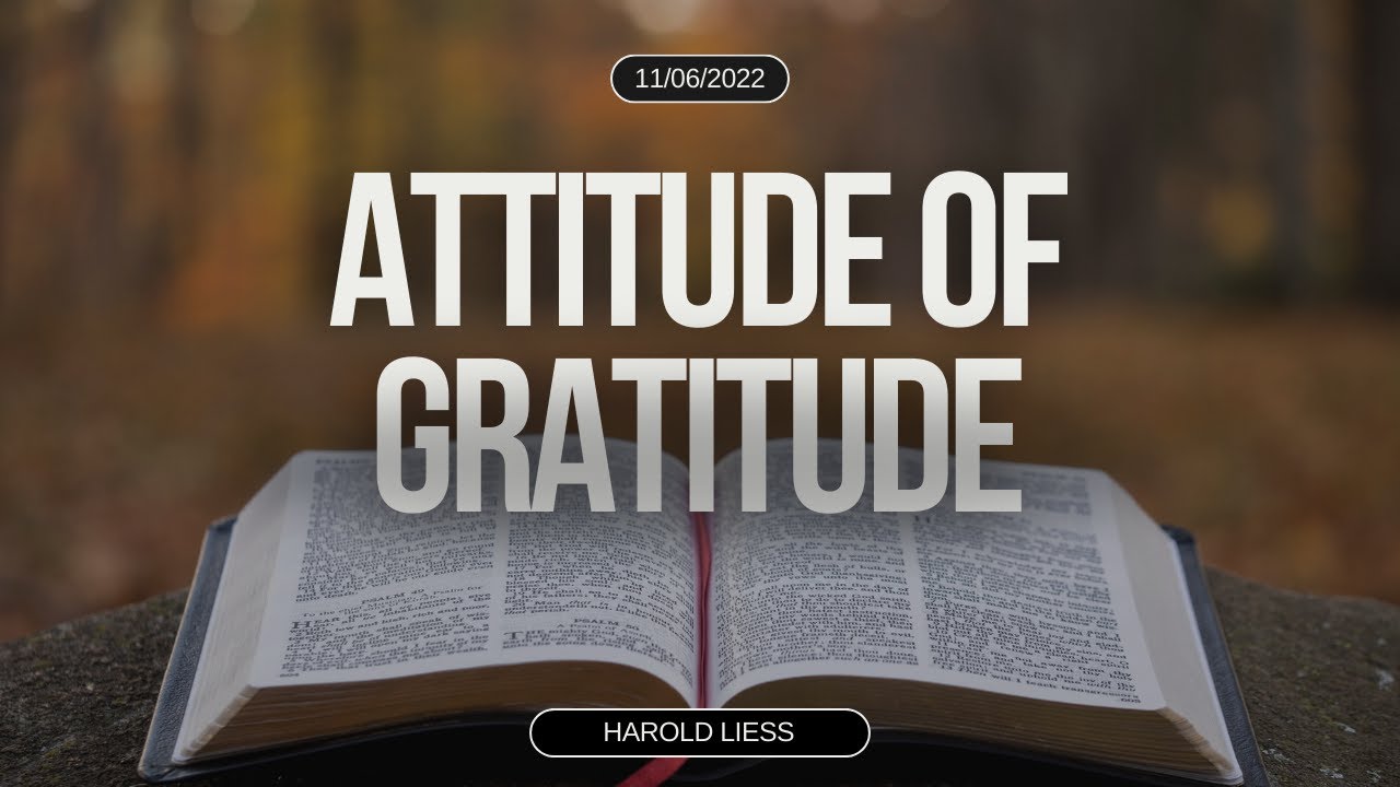 Developing an Attitude of Gratitude - YouTube