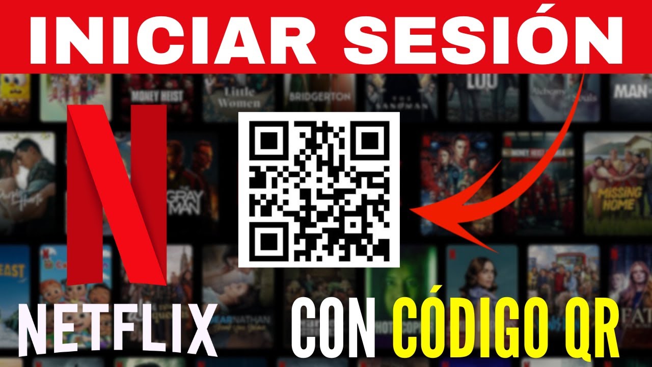 Como Iniciar Sesión en Netflix Con Un Código Qr 2024 - YouTube