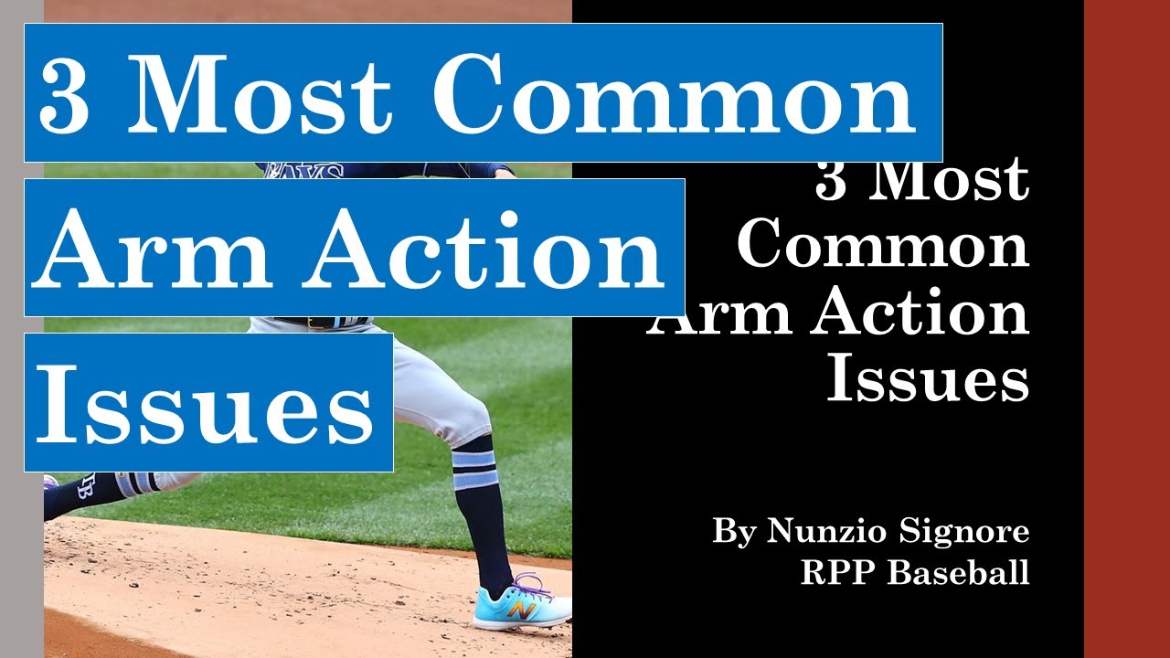 3 Most Common Arm Action Issues - YouTube
