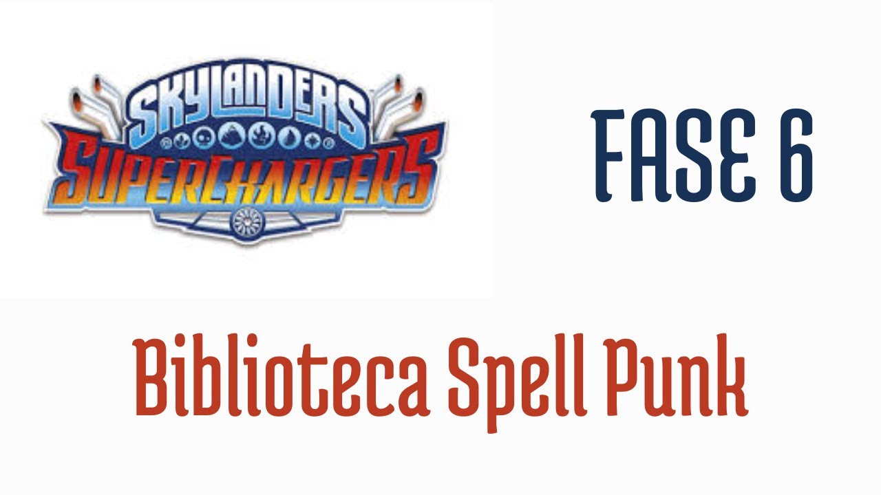 Skylanders SuperChargers - Capítulos 22,23 - Spell Punk Library - YouTube