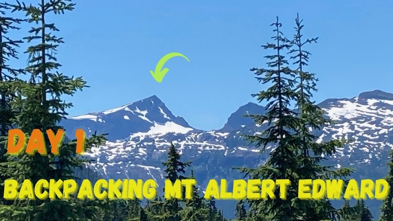 Part 1 Mt Albert Edward, Strathcona Provincial Park, BC - Backpacking ...