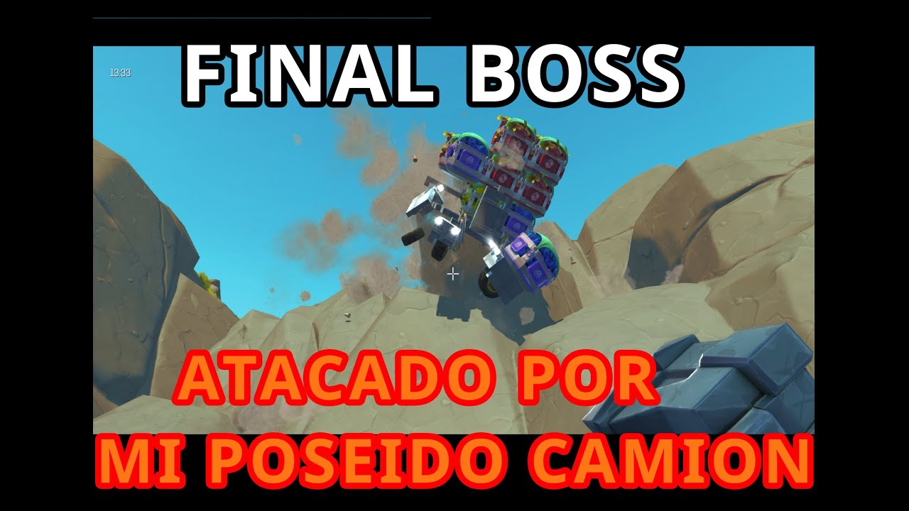 MIS MAS HORRIBLES 20 MINUTOS EN SCRAP MECHANIC!! finall boss fight! el ...