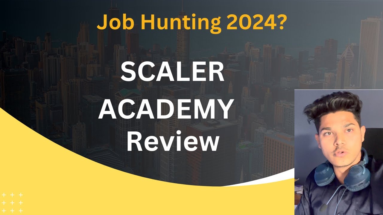 Scaler Academy Review 2024 | Journey Scaler Placement #scaleracademy #placement - YouTube