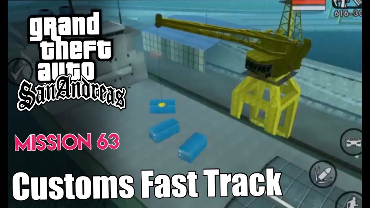 GTA San Andreas | Mission #63 | Customs Fast Track | iOS, Android ...