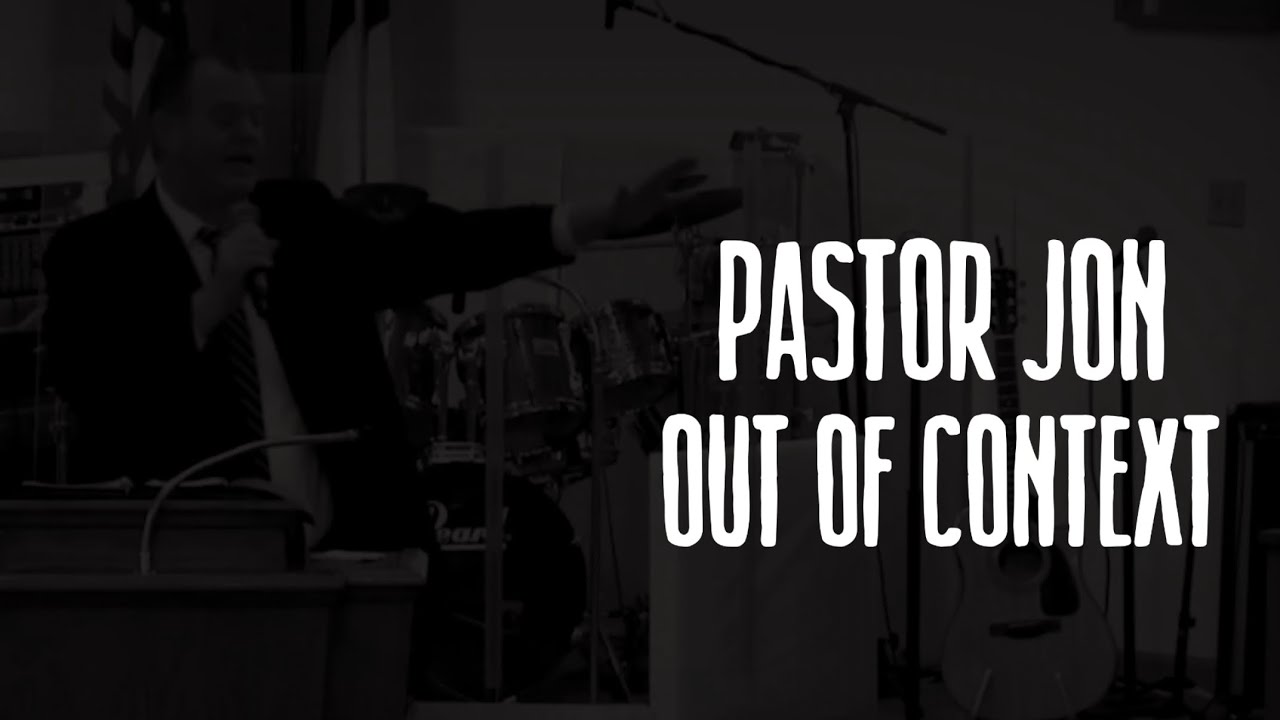 Pastor Jon - Out of Context - YouTube