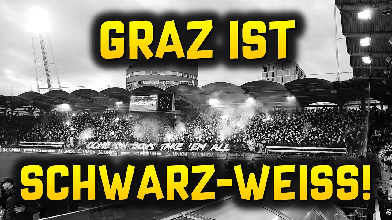 GRAZ IST SCHWARZ-WEISS! | CHOREO | GAK – SK Sturm Graz 0:1 (0:0) – 19. ...