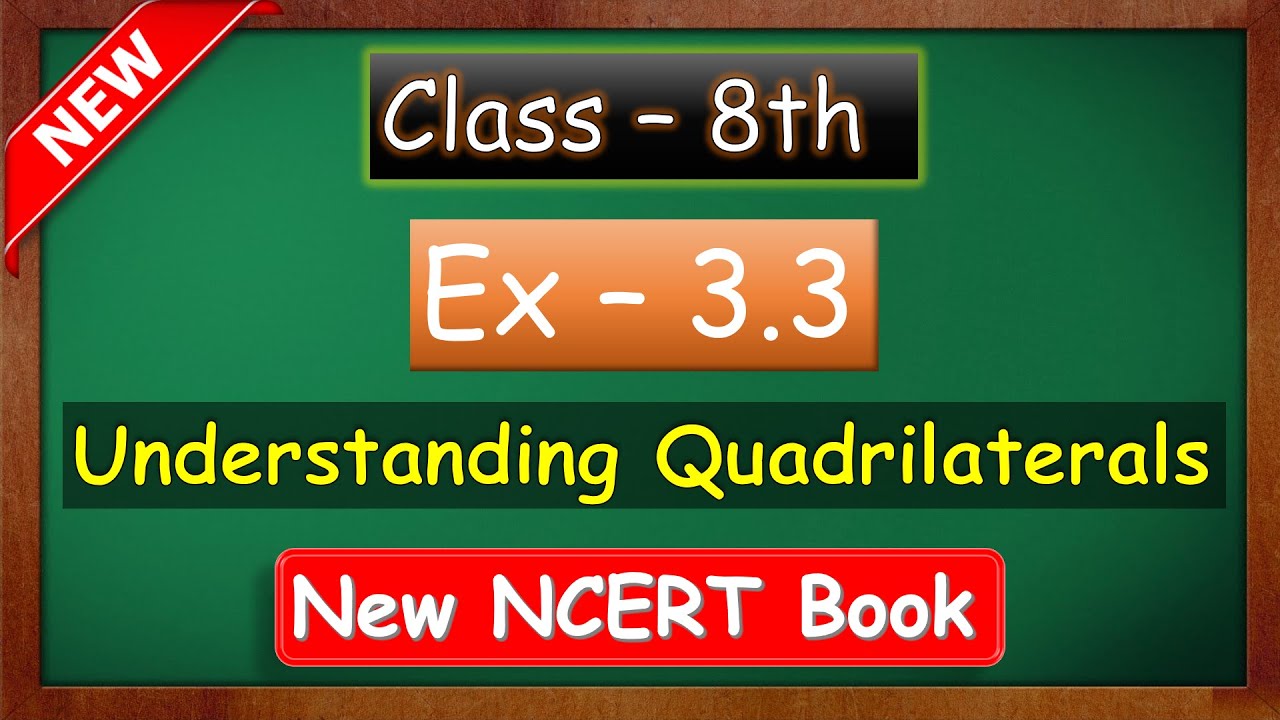 ex 3.3 class 8 new book || ch 3 understanding quadrilaterals class 8 ex ...