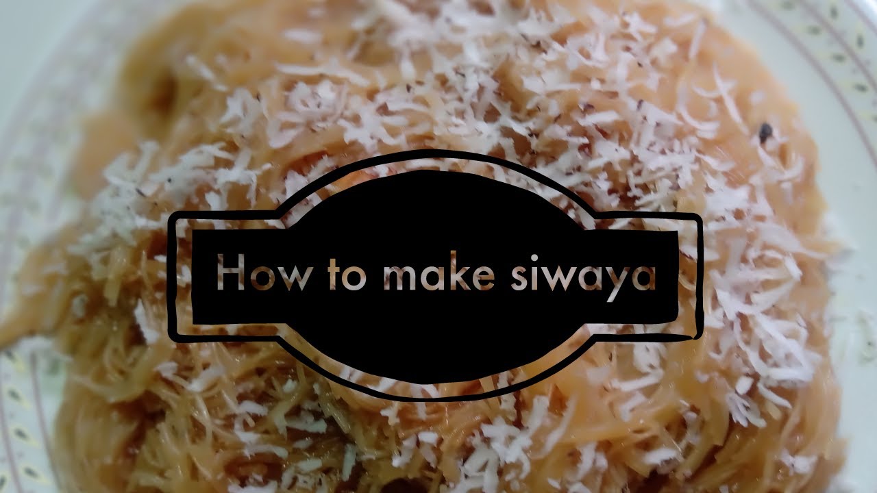 How to make siwaya at home I Sivayan कैसे बनाते है I siwaya recipe I ...