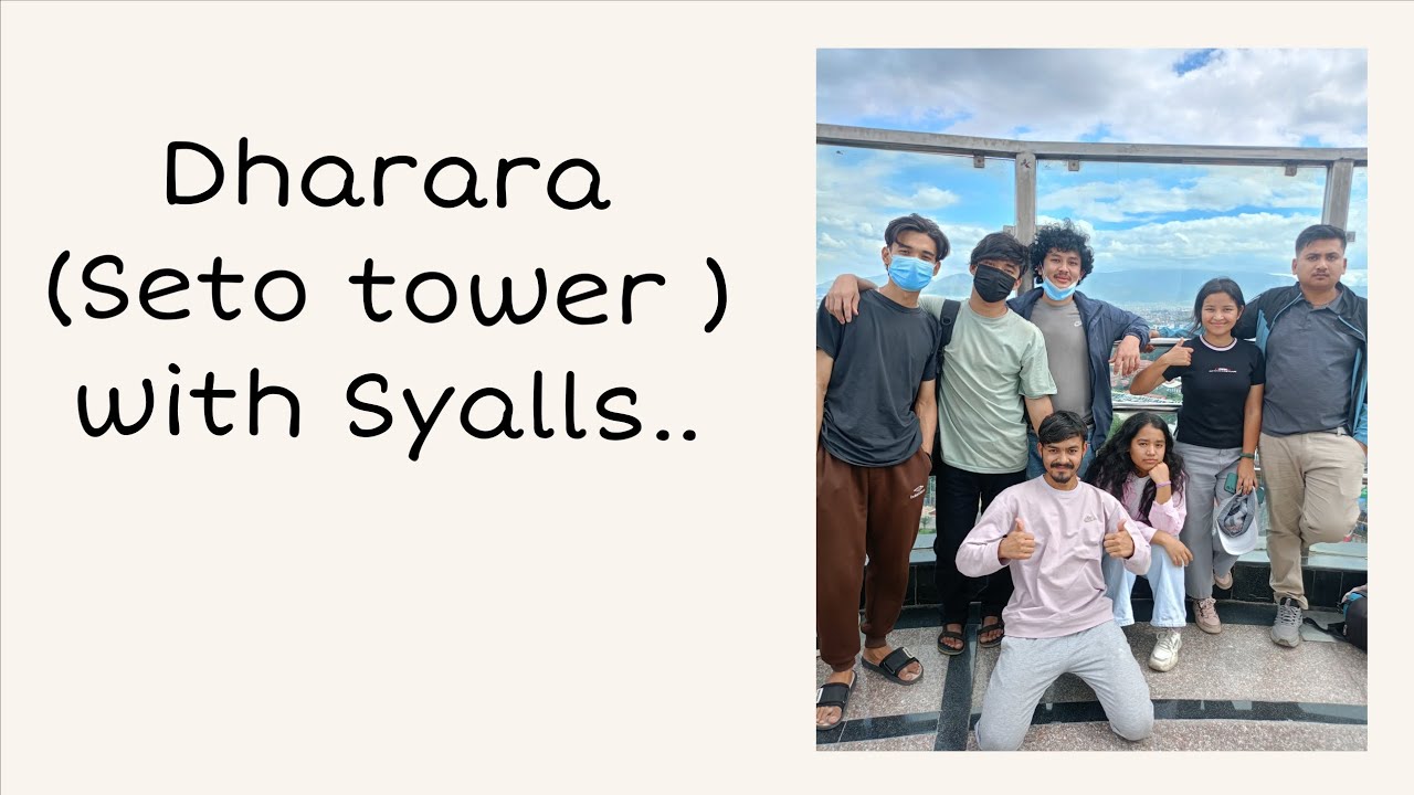 ON THE TOP OF SETO TOWER || DHARARA || @Muguboyz718 ...