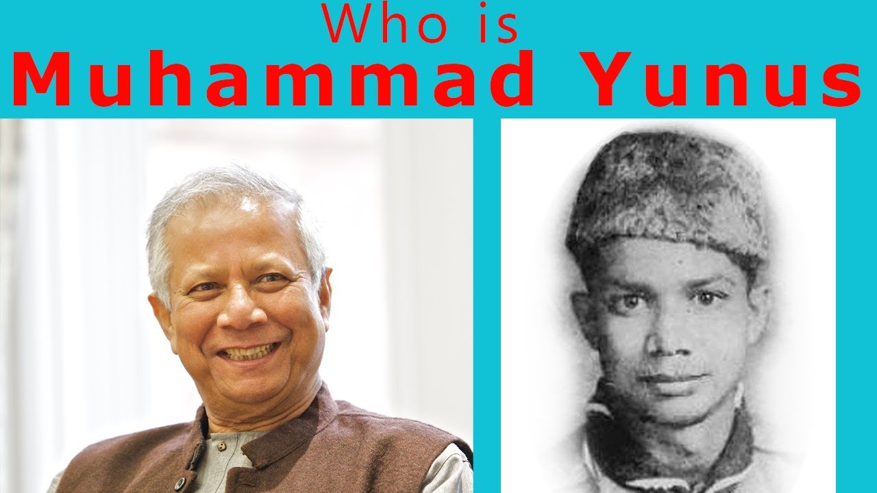 ডঃ মুহাম্মদ ইউনূস | Who is Dr. Muhammad Yunus ? Muhammad Yunus ...