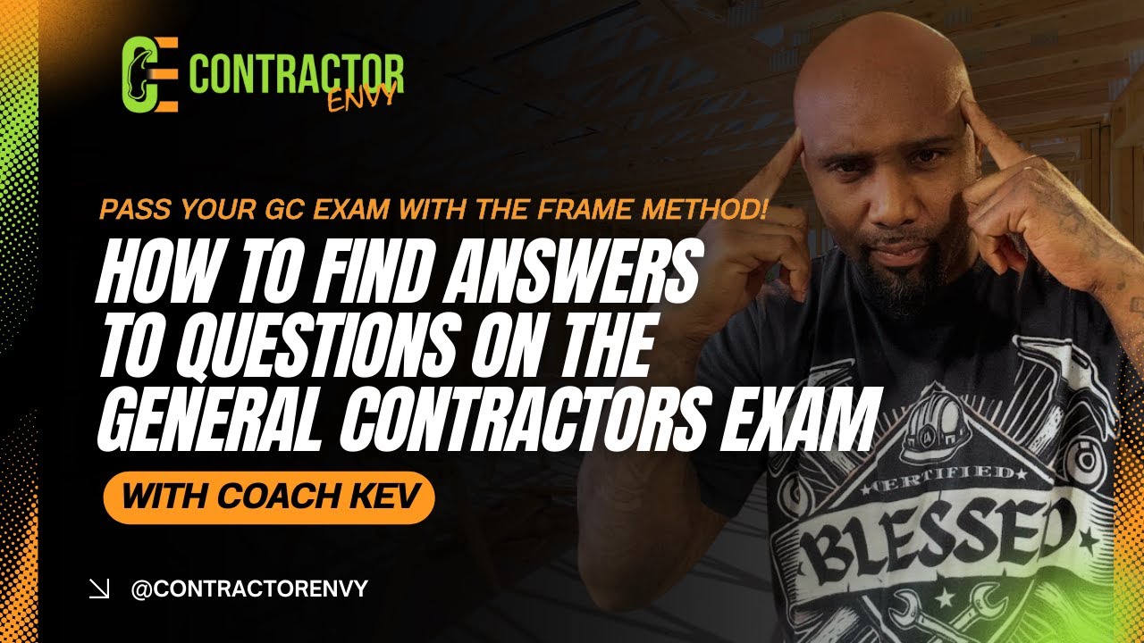 How to Break Down Questions for the General Contractors License Exam # ...