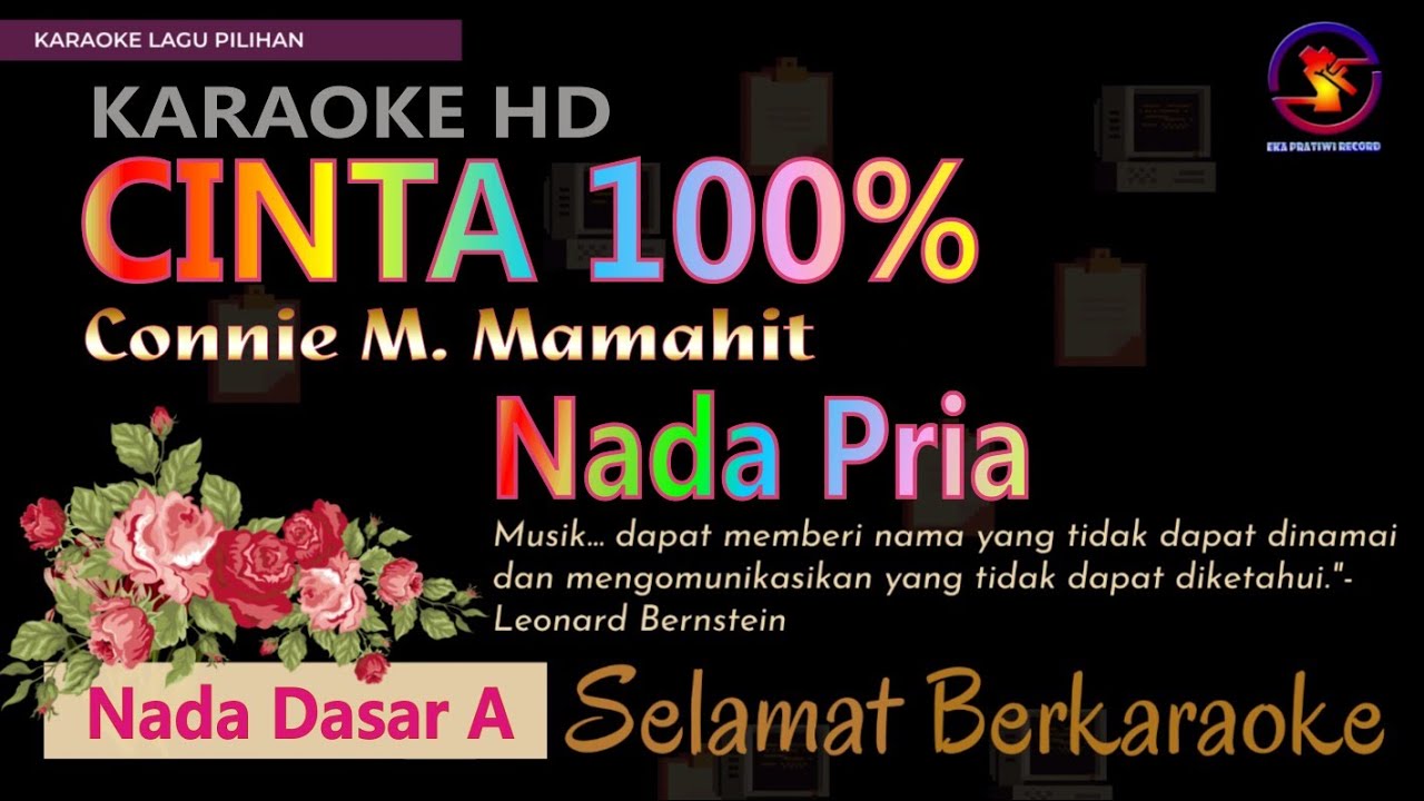 Karaoke Cinta 100% - Voc. Connie M. Mamahit (Ver. EPR) nada pria A ...