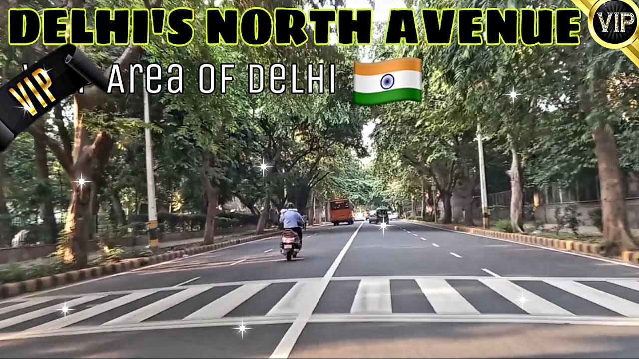 Central Delhi- North Avenue | City Tour | VVIP Area of Delhi | New ...