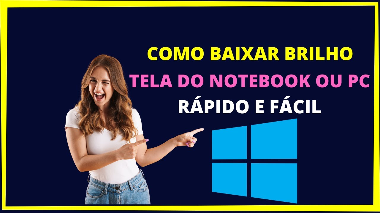 Como clarear a tela do notebook ou pc- Aumentar e diminuir brilho do pc ...