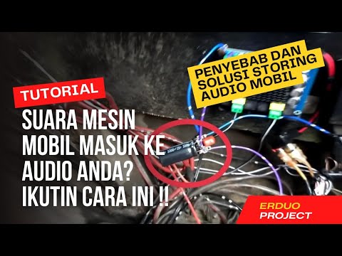 CARA MEMPERBAIKI STORING DI AUDIO MOBIL DENGAN RANGKAIAN SEDERHANA ...