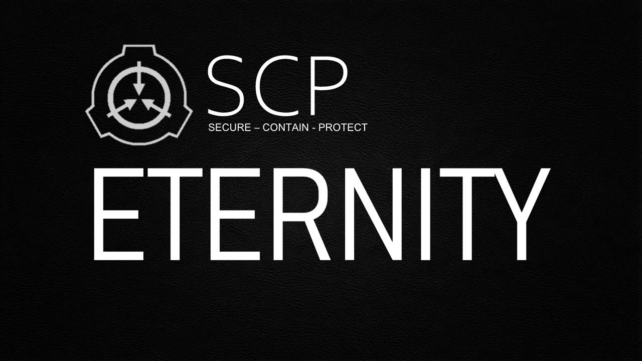 SCP Eternity Trailer - YouTube