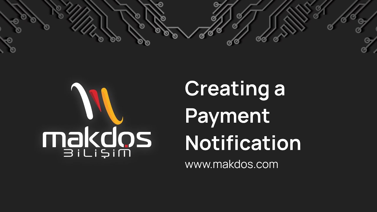 Makdos - Creating a Payment Notification - YouTube