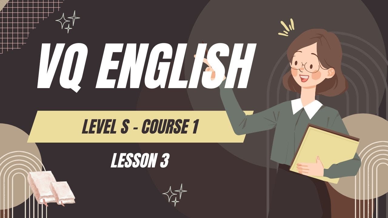 VQ Level S Lesson 3 - Master Advanced Vocabulary with VQ English ...