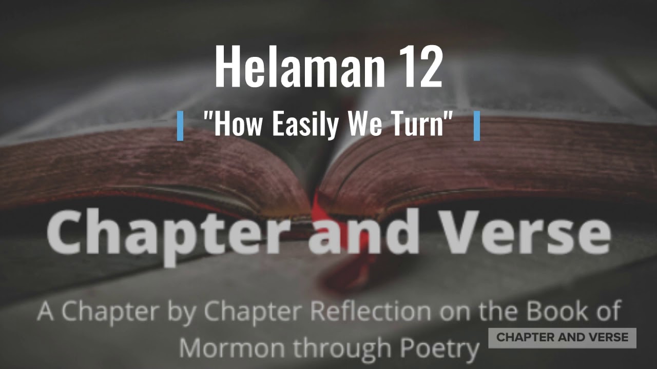 Helaman 12 How Easily We Turn - YouTube