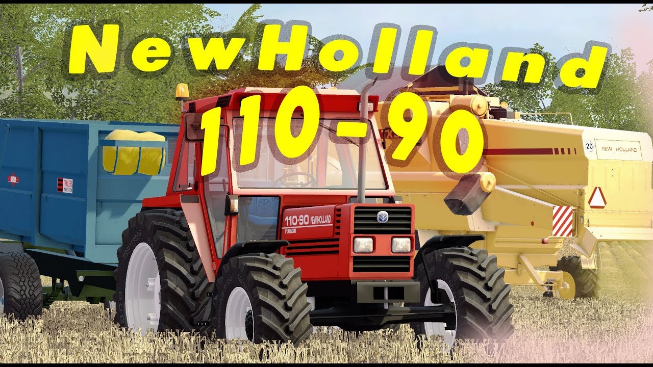 Newholland 110 90 turbo Farming simulator 17 - YouTube