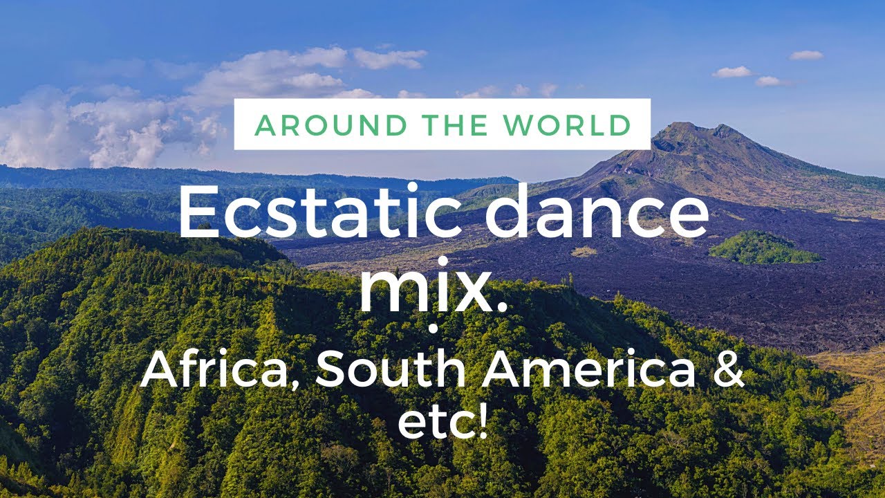 Ecstatic dance mix by Bremer. Best world music! Good vibes included ...