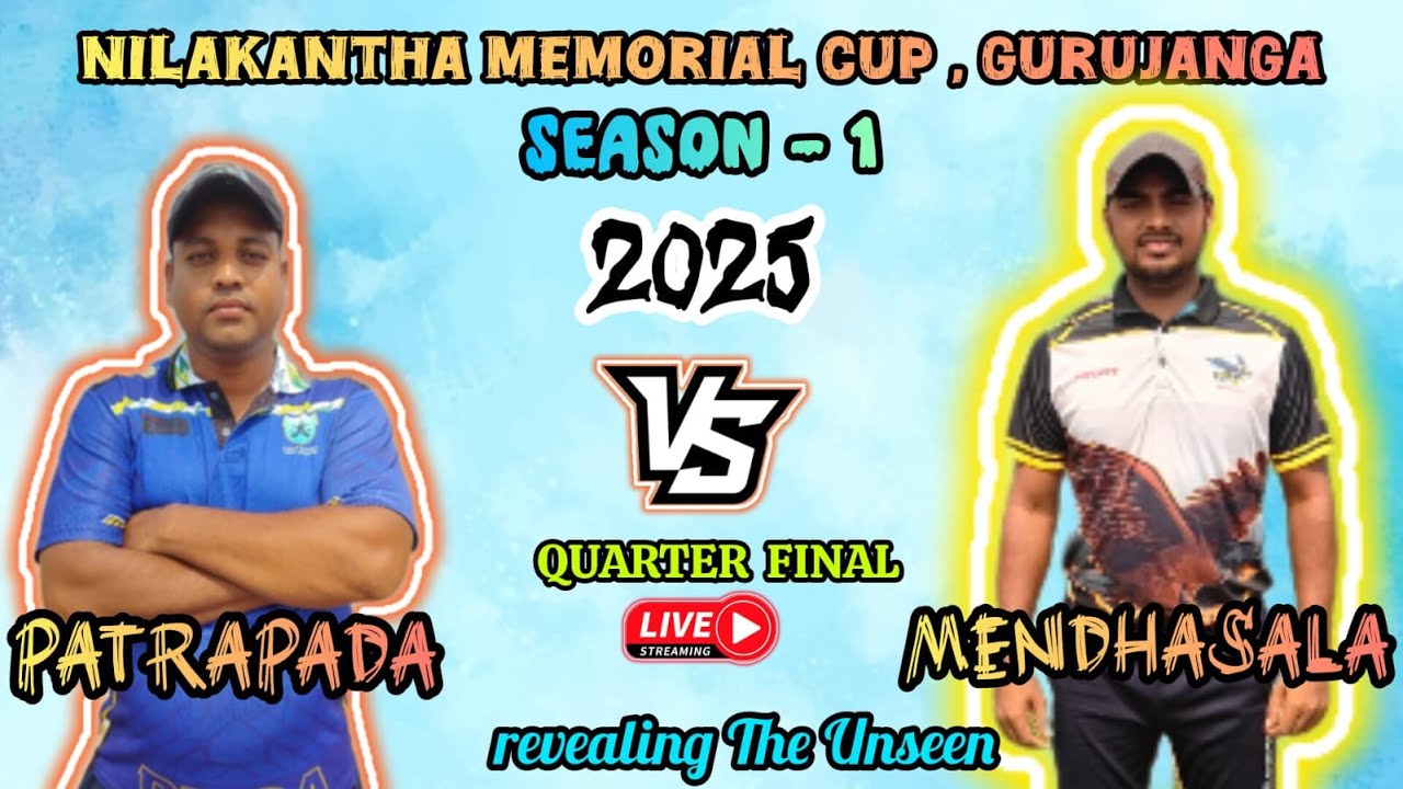 LIVE🛑:PATRAPADA VS MENDHASALA | NILAKANTHA MEMORIAL CUP SEASON 1# ...