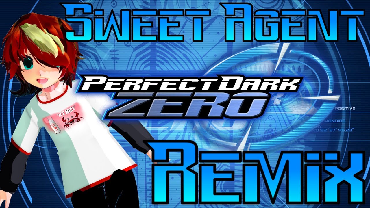 Sweet Agent - foslerfer (Perfect Dark Zero Fan Song) - YouTube