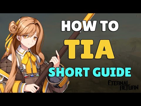 How to TIA - Eternal Return Mini Guide - YouTube